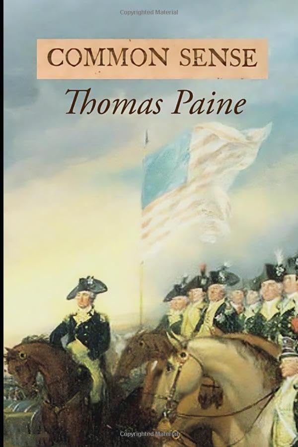 Common Sense: Thomas Paine by Thomas Paine | Goodreads