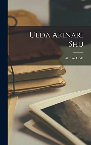 Ueda Akinari shu (Japanese Edition) by Akinari Ueda | Goodreads