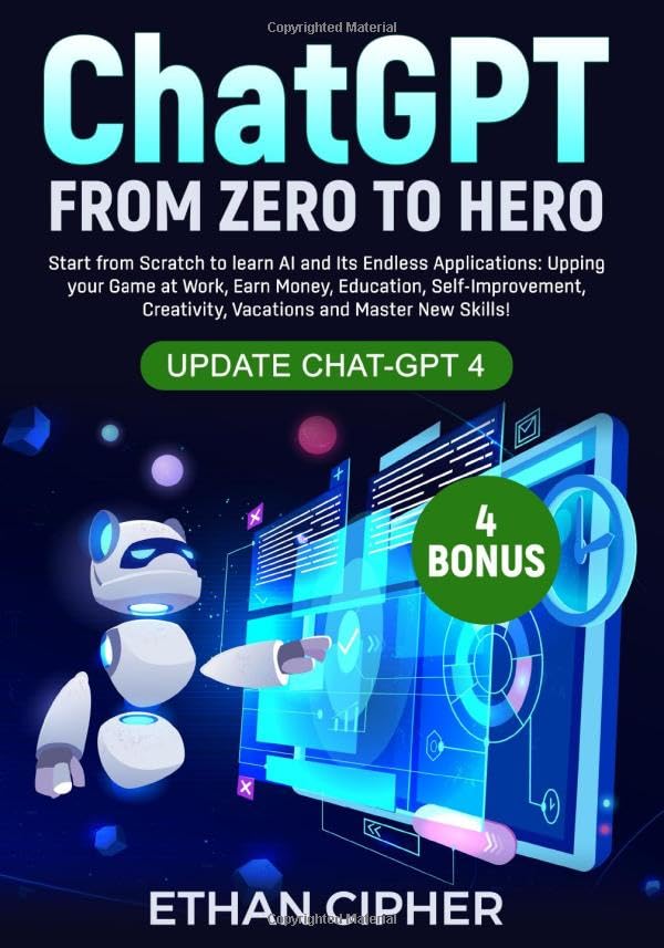 CHAT GPT FROM ZERO TO HERO: Start from Scratch to learn AI and Its ...