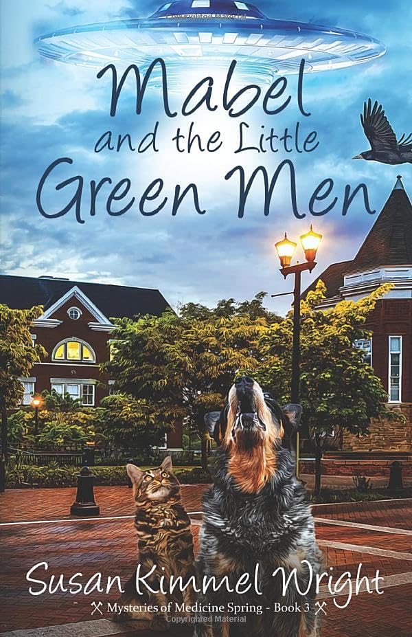 Mabel and the Little Green Men by Susan Kimmel Wright | Goodreads