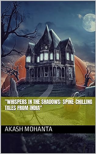India's Horror short stories : Best five by Akash Mohanta | Goodreads