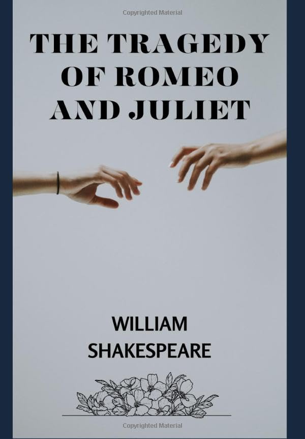 The Tragedy Of Romeo And Juliet by William Shakespeare | Goodreads