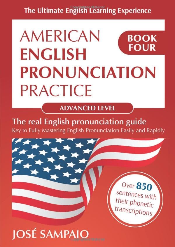 AMERICAN ENGLISH PRONUNCIATION PRACTICE (ADVANCED LEVEL): The Real ...
