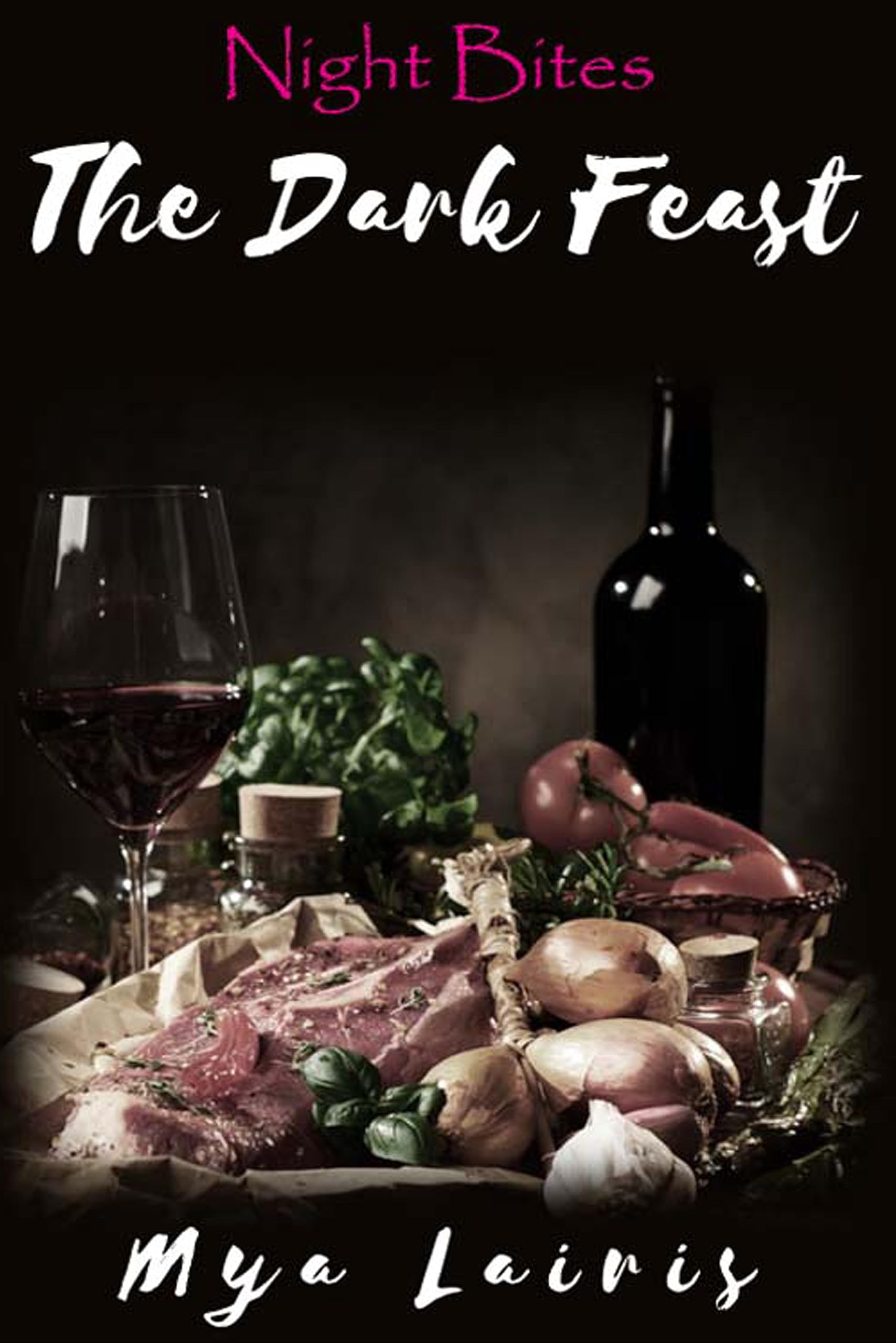 The Dark Feast by Mya Lairis | Goodreads