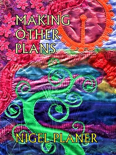 Making Other Plans by Nigel Planer | Goodreads