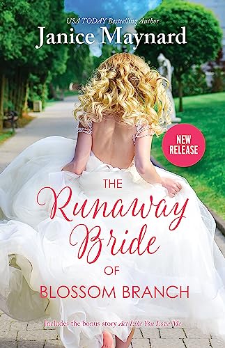 The Runaway Bride of Blossom Branch by Janice Maynard | Goodreads