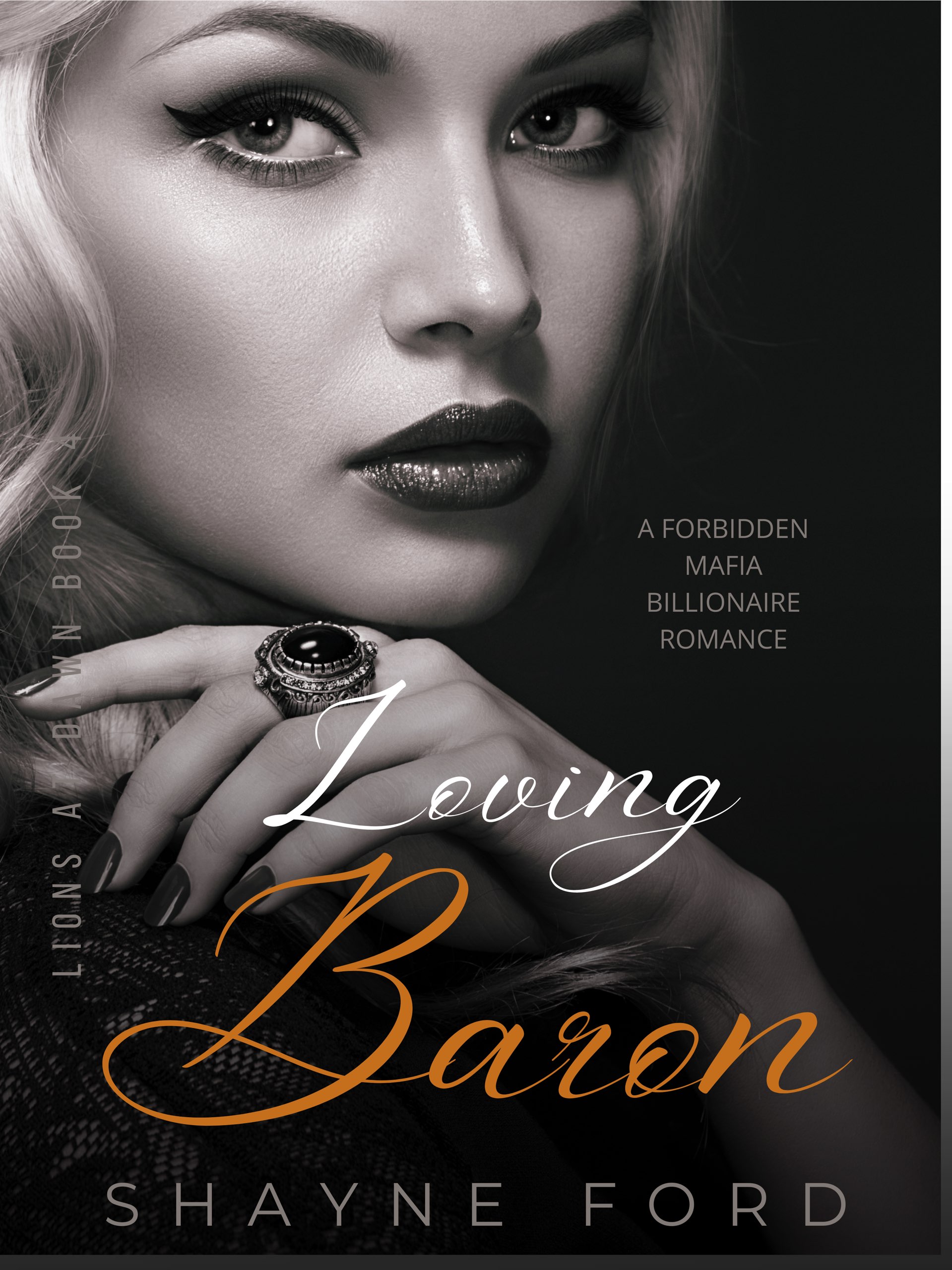 Loving Baron (Lions at Dawn, #4) by Shayne Ford | Goodreads