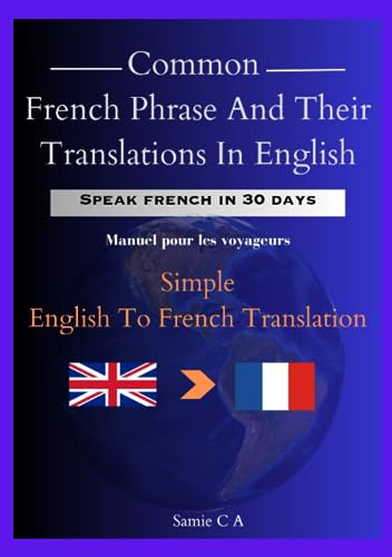 Common French Phrase And Their Translations in English (Speak French In ...