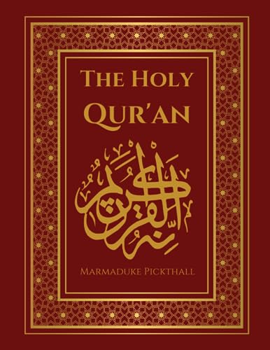 The Holy Quran: English Translation of The Noble Quran by Marmaduke ...