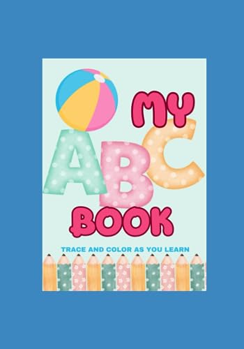 My ABC Book by Amy Leigh | Goodreads