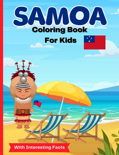 Samoa Coloring Book For Kids: With Interesting Facts by Grant ...