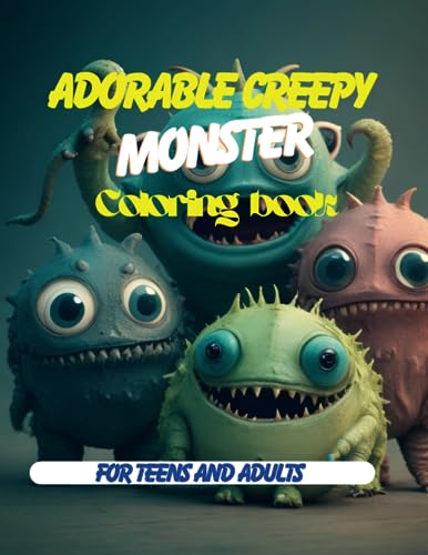 Adorable Creepy Monster Coloring book: Creepy little monsters Coloring ...