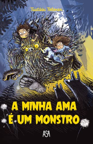 A Minha Ama é um Monstro by Tuutikki & Pitkänen Pasi Tolonen | Goodreads