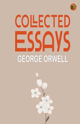 Collected Essays by George Orwell | Goodreads
