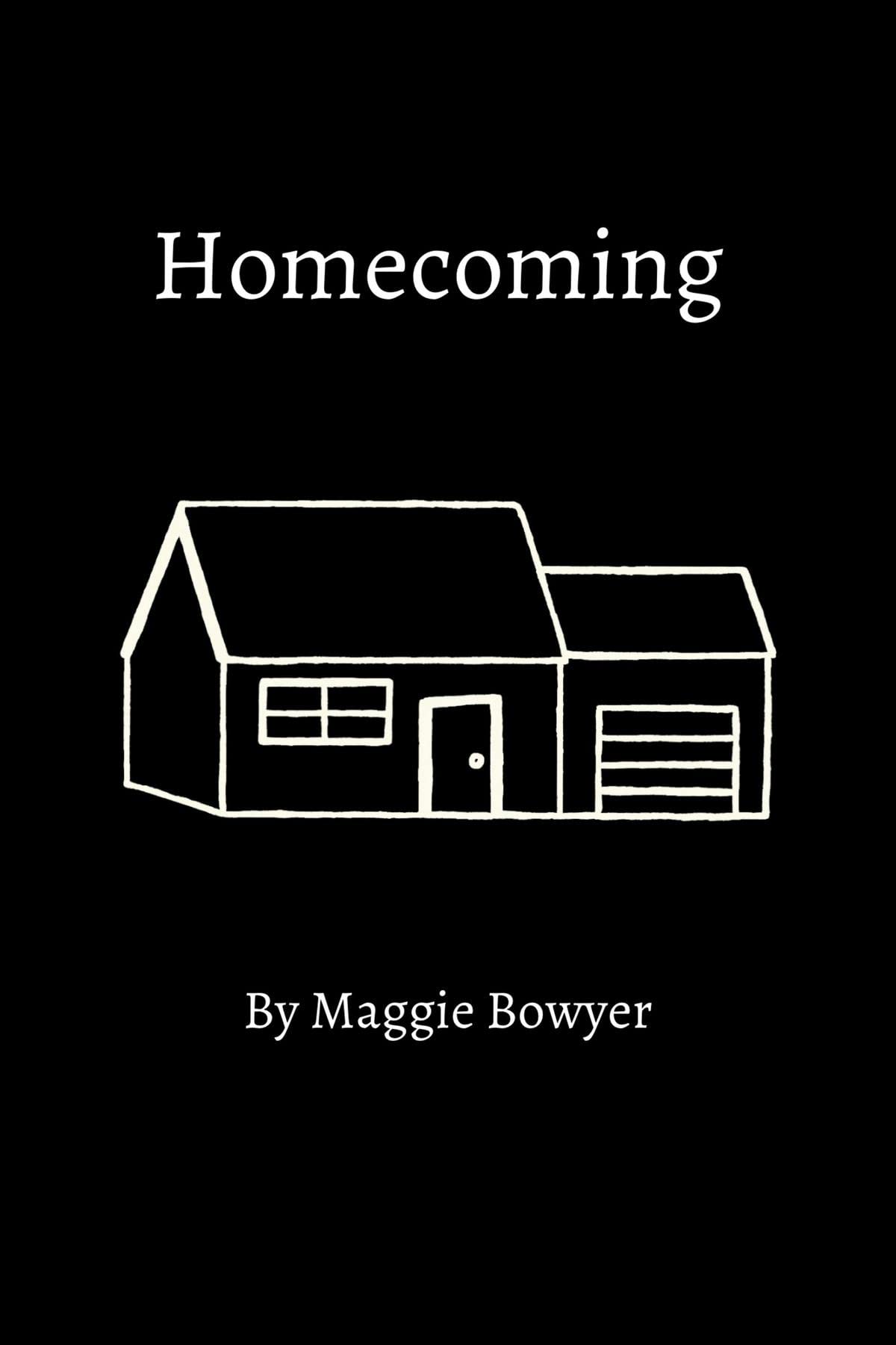Homecoming by Maggie Bowyer | Goodreads