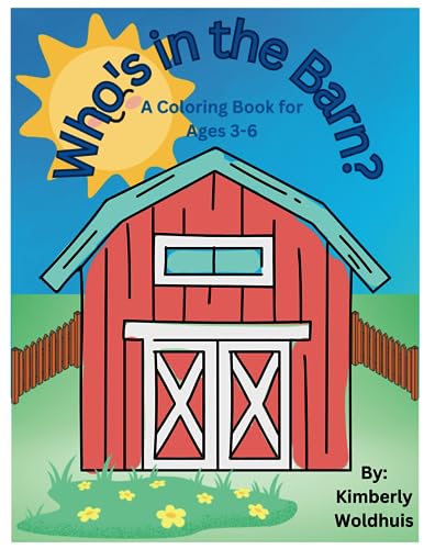 Who's In The Barn?: Open the doors and discover animals you'll find on ...