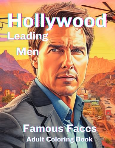 Famous Faces Hollywood Leading Men Adult Coloring Book: Amazing All ...