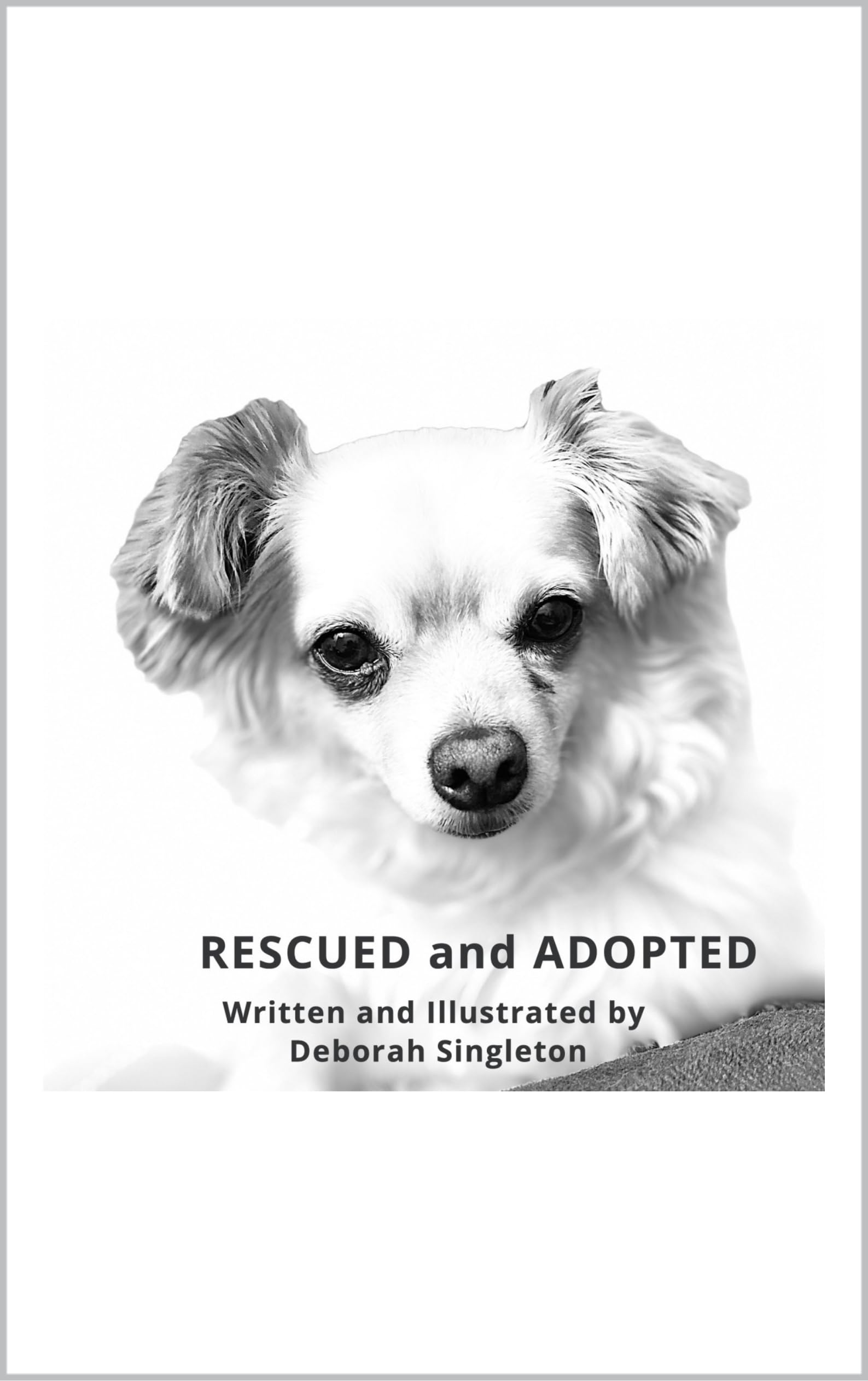 RESCUED and ADOPTED by Deborah Singleton | Goodreads