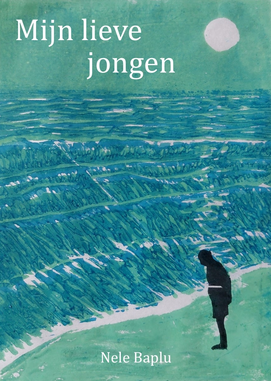 Mijn lieve jongen by Nele Baplu | Goodreads