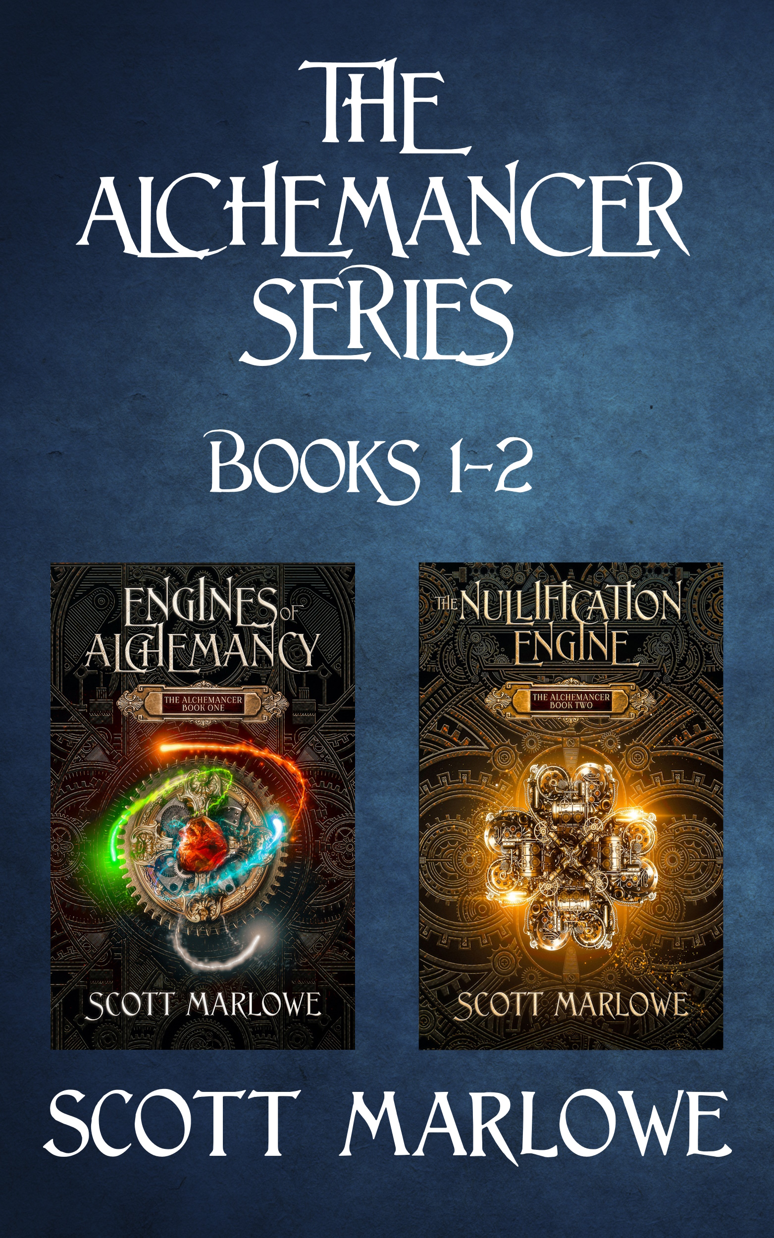 The Alchemancer Boxset (Books 1-2) by Scott Marlowe | Goodreads