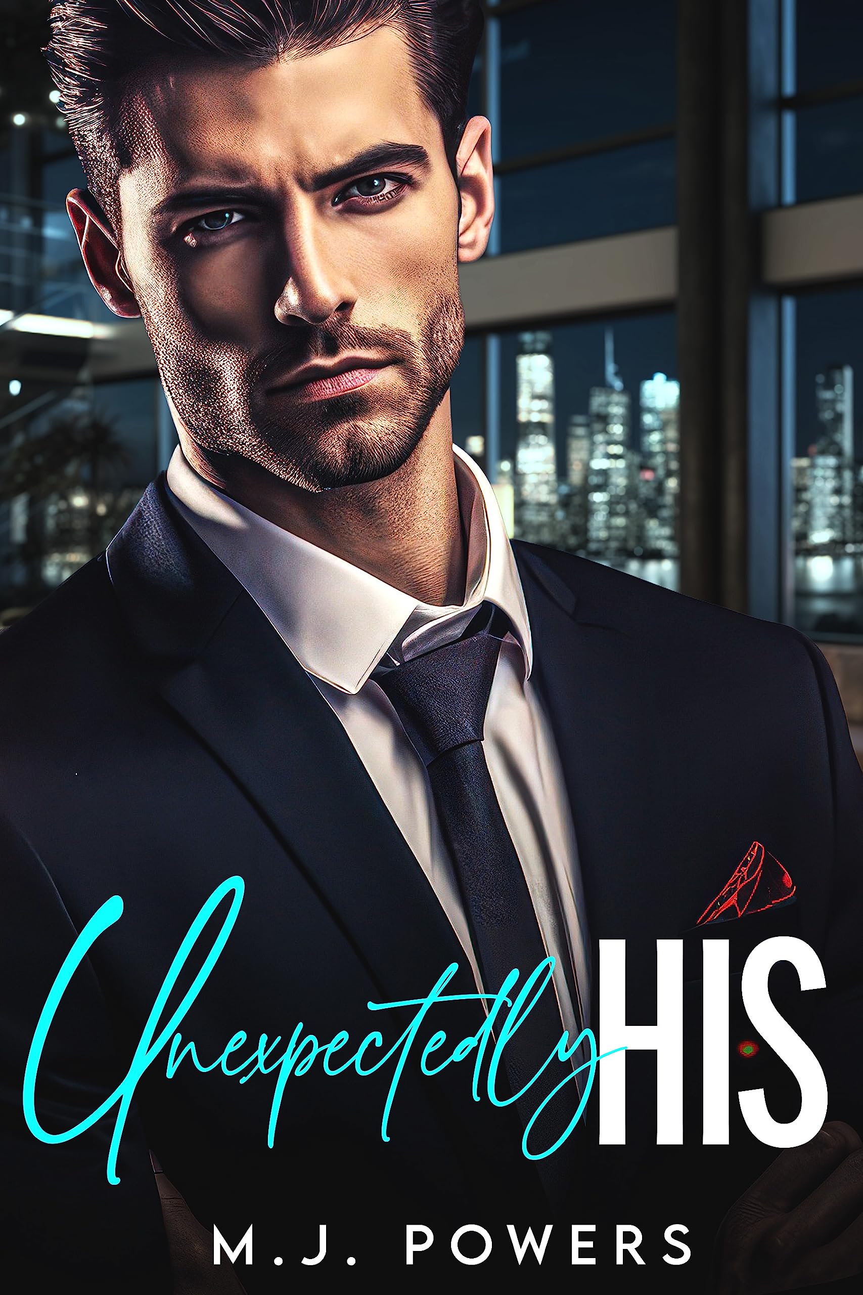 Unexpectedly His by M.J. Powers | Goodreads
