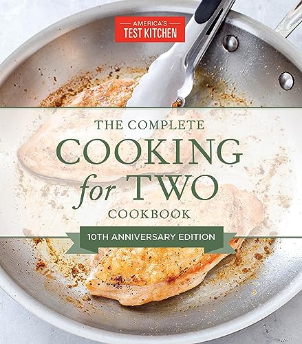The Complete Cooking for Two Cookbook, 10th Anniversary Gift Edition ...