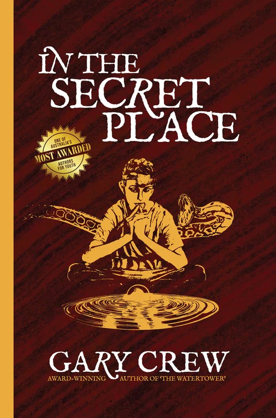 In The Secret Place by Gary Crew | Goodreads