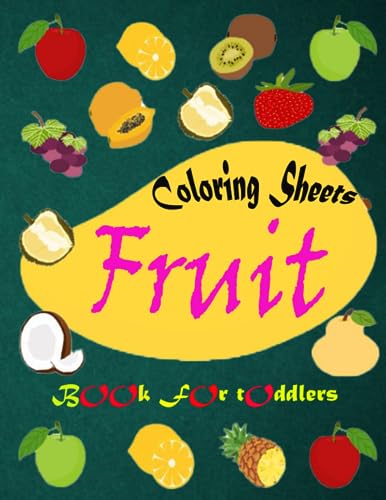 Fruit coloring sheets: Fruit coloring book for toddlers and preschool ...