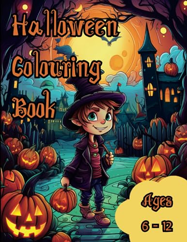 Halloween Colouring Book Ages 6 - 12 Cartoon style Halloween images of ...