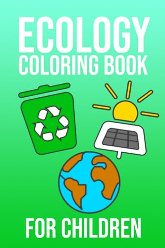 Ecology Coloring Book For Children: Ecology Elements Coloring Book For ...