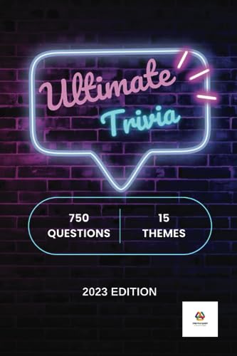 Ultimate Trivia 2023: 750 Questions on 15 Themes For Everyone by ...