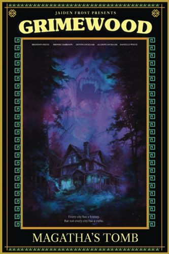 Magatha's Tomb: A Cinematic Paranormal Mystery by Jaiden Frost | Goodreads