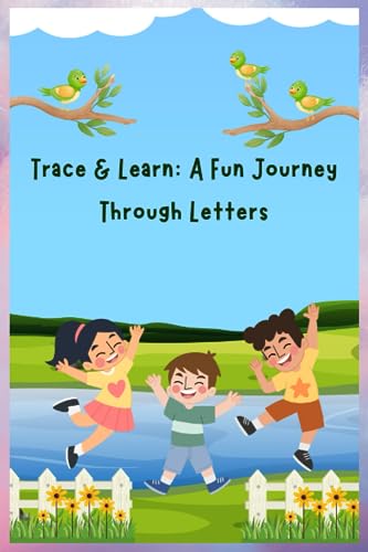 Trace & Learn: A Fun Journey Through Letters: letters tracing for kids ...