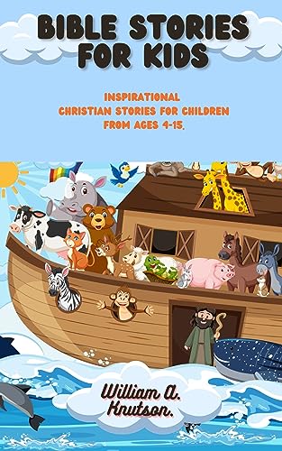 Bible stories for kids: Inspirational Christian Stories for Children ...