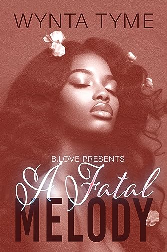 A Fatal Melody by Wynta Tyme | Goodreads