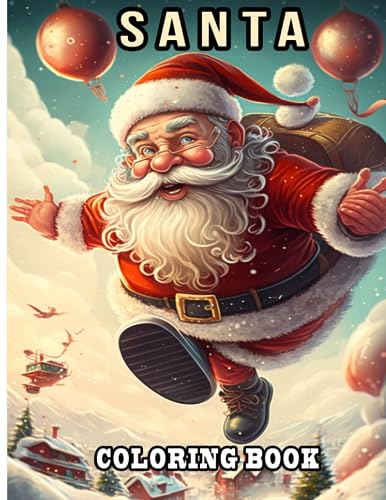 Santa Coloring Book for Kids: Fun Christmas Filled With Santa Claus ...