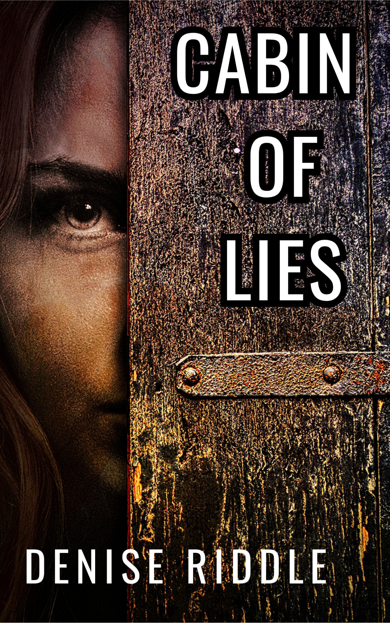 Cabin Of Lies by Denise Riddle | Goodreads