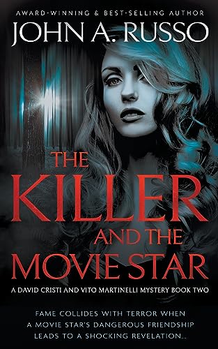 The Killer and the Movie Star: A Novel of Suspense by John A Russo ...