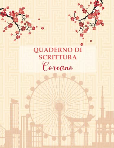 Quaderno di scrittura coreano: fai esercizi di scrittura coreana hangul ...