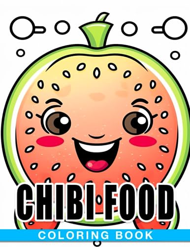Chibi Food Coloring Book: A Fun Coloring Book for Young Chefs to ...