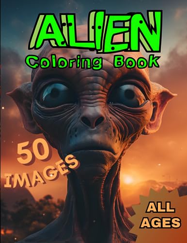 Alien Coloring Book: All Ages, US Edition (50 Illustrations: Aliens ...