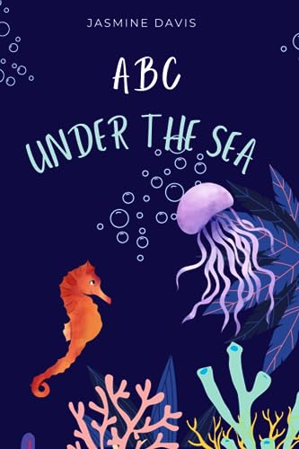 ABC Under The Sea by Jasmine Davis | Goodreads