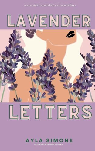 Lavender Letters: "An unexpected love story, that is both hedonistic and captivating in it's ...