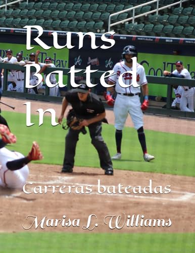 Runs Batted In: Carreras bateadas by Marisa L. Williams | Goodreads