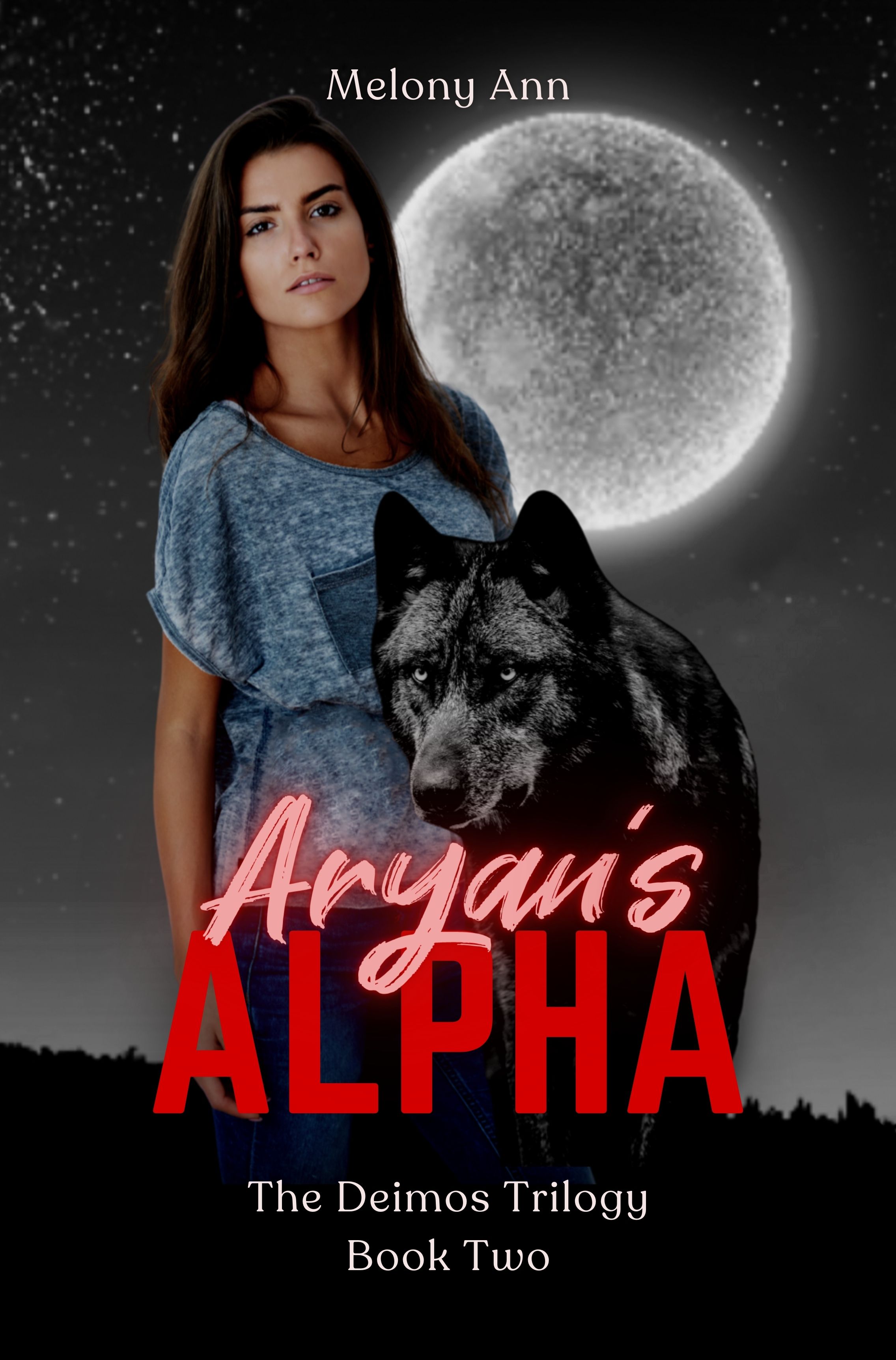 Aryan's Alpha (The Deimos Trilogy Book 2) by Melony Ann | Goodreads