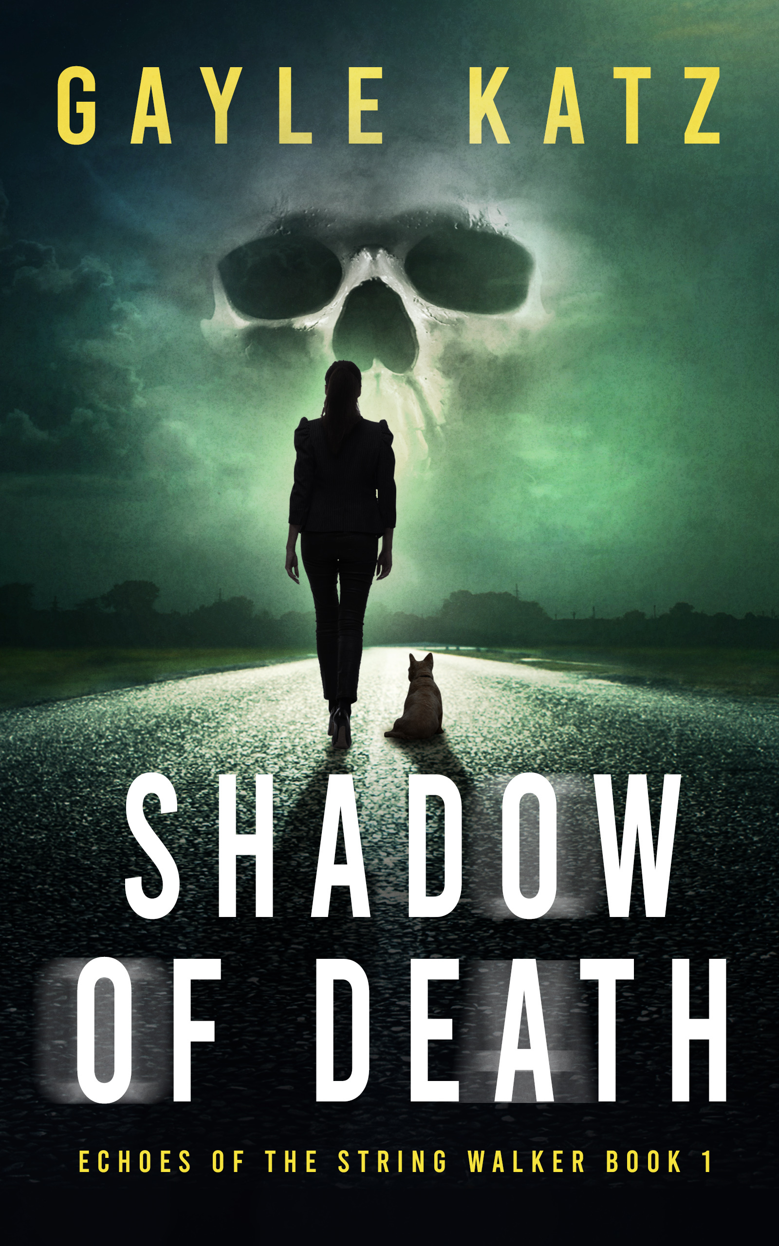Shadow of Death: A Strange Dark Suspense by Gayle Katz | Goodreads