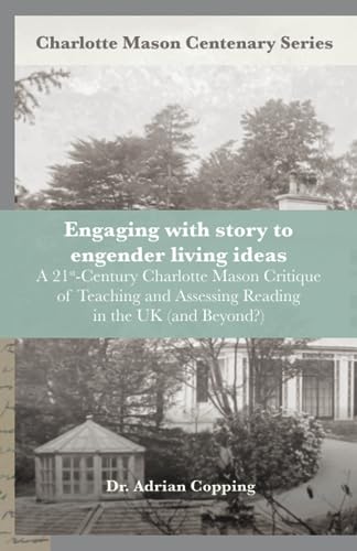 Engaging with Story to Engender Living Ideas: A 21st-century Charlotte ...
