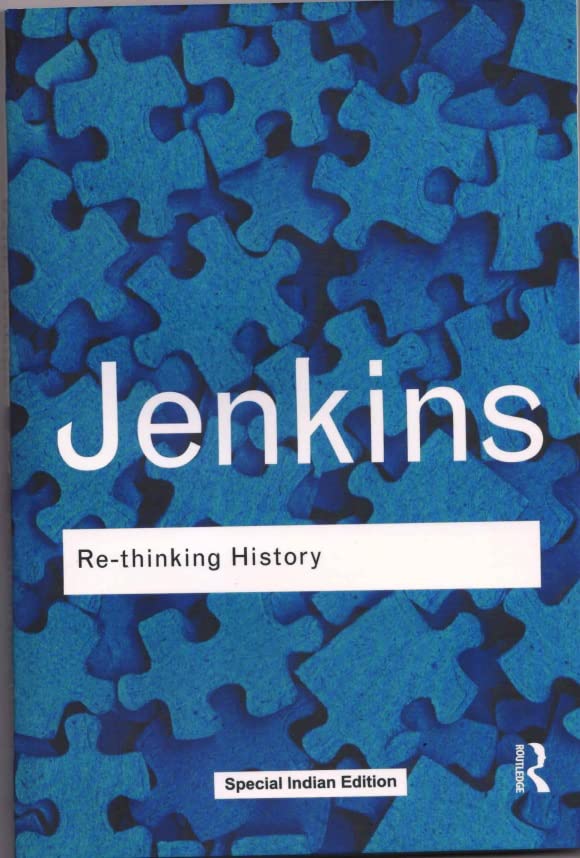 Rethinking History by Keith Jenkins | Goodreads