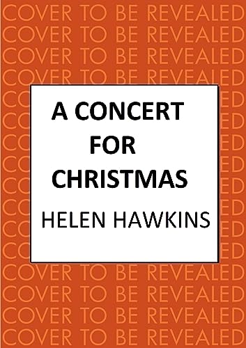 A Concert for Christmas: A joyful contemporary romance set in the heart ...