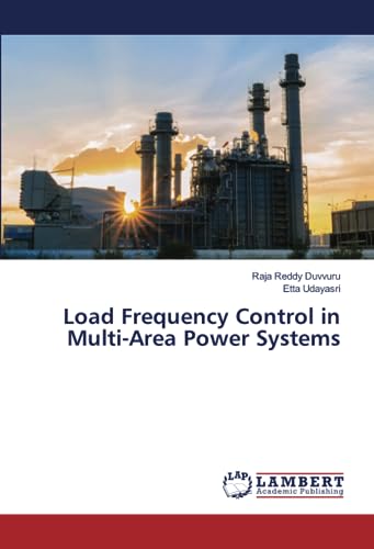 Load Frequency Control in Multi-Area Power Systems by Raja Reddy Duvvuru | Goodreads